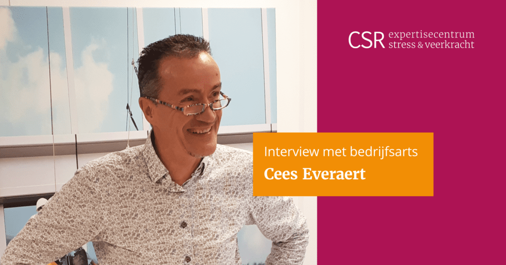 Bedrijfsarts Cees Everaert over CSR-coaching | Stress en burn-out